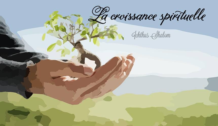La croissance spirituelle